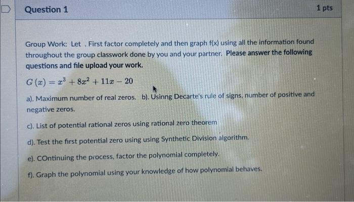 Solved Group Work: Let . First factor completely and then | Chegg.com