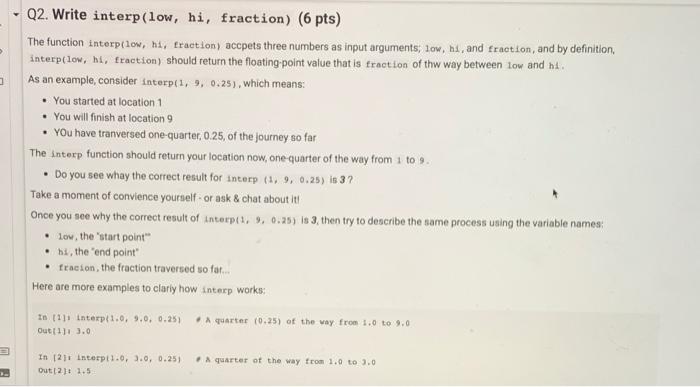 Solved > Q2. Write interp(low, hi, fraction) (6 pts) The | Chegg.com