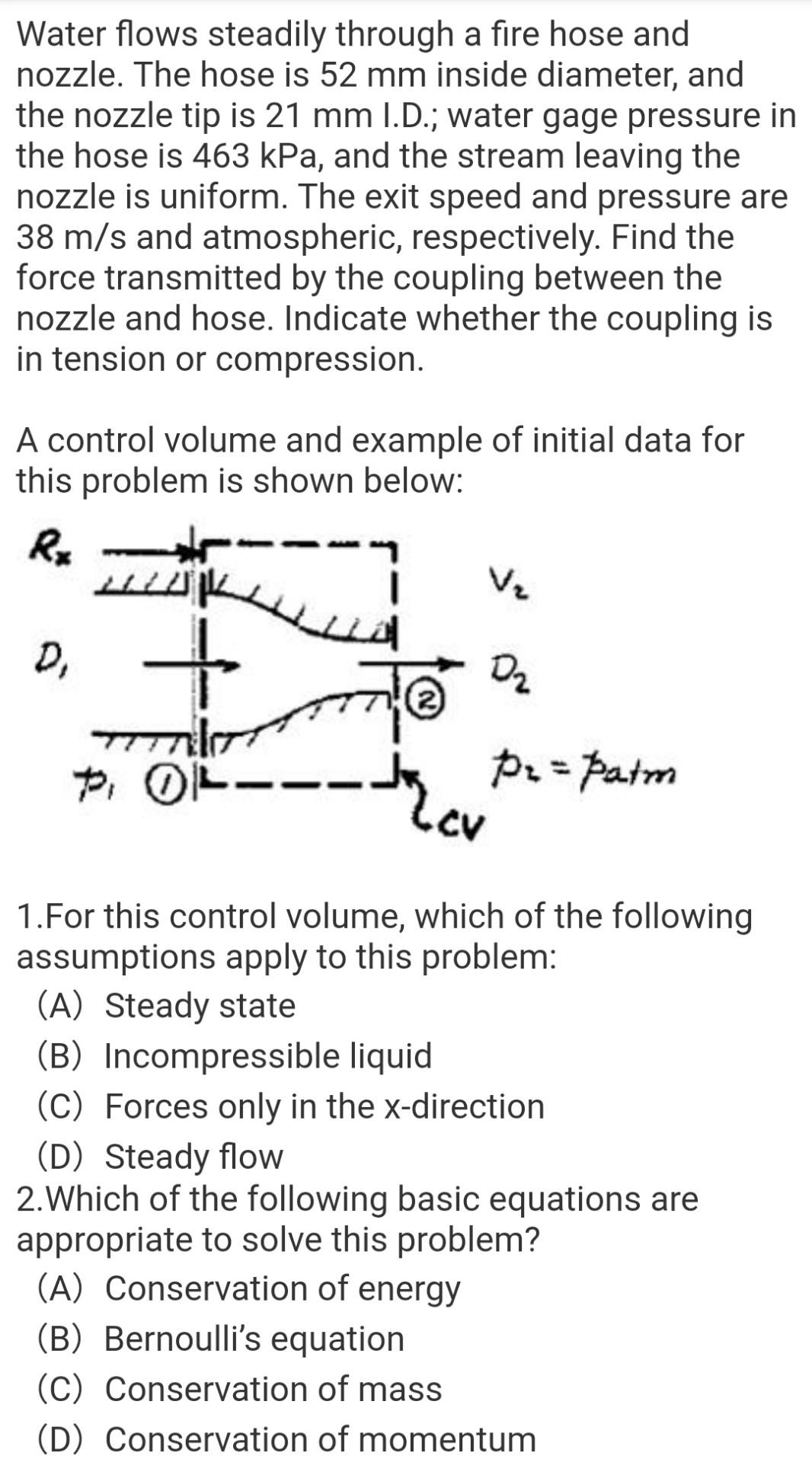 Solved Water flows steadily through a fire hose and nozzle. | Chegg.com