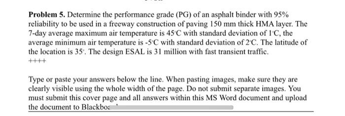 Solved Problem 5. Determine the performance grade (PG) of an | Chegg.com