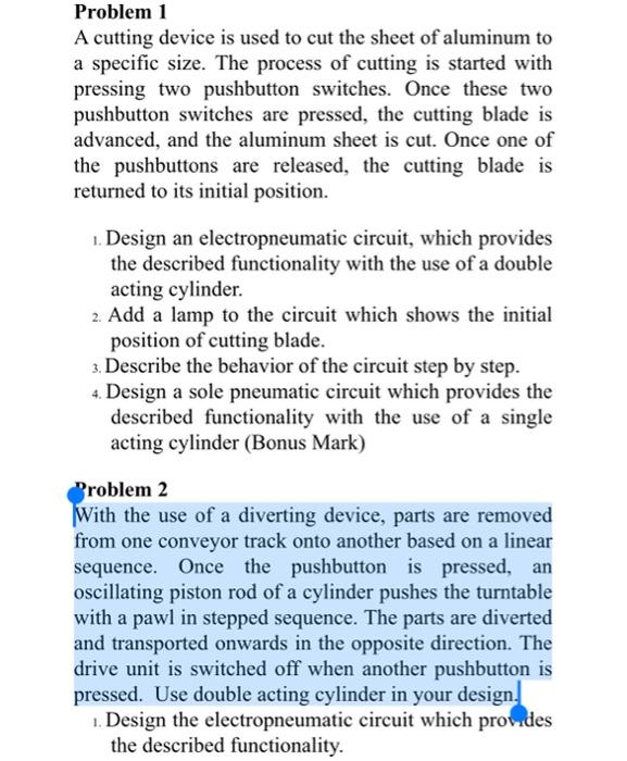 Solved Problem 1 A cutting device is used to cut the sheet | Chegg.com