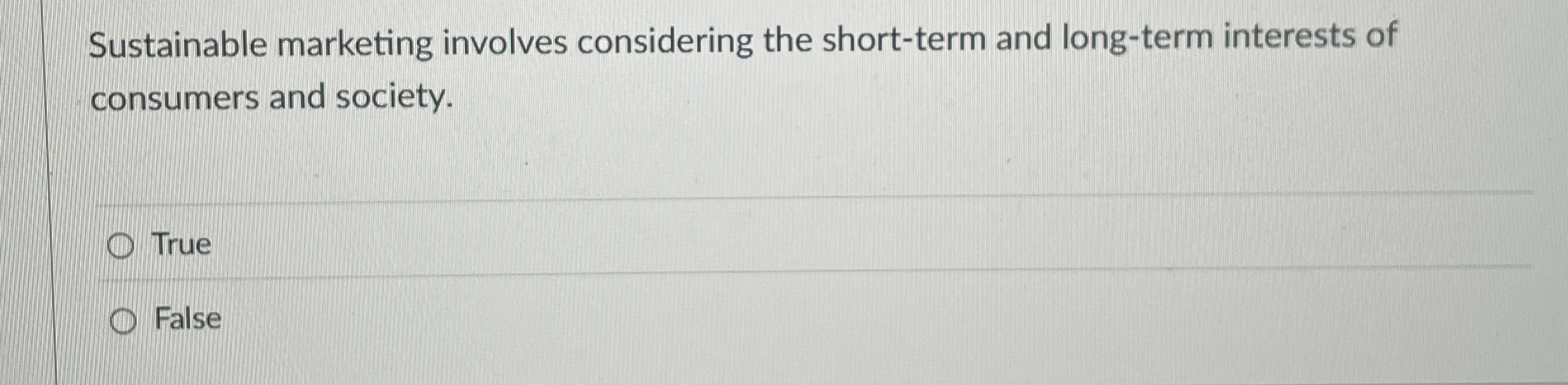 Solved Sustainable marketing involves considering the | Chegg.com