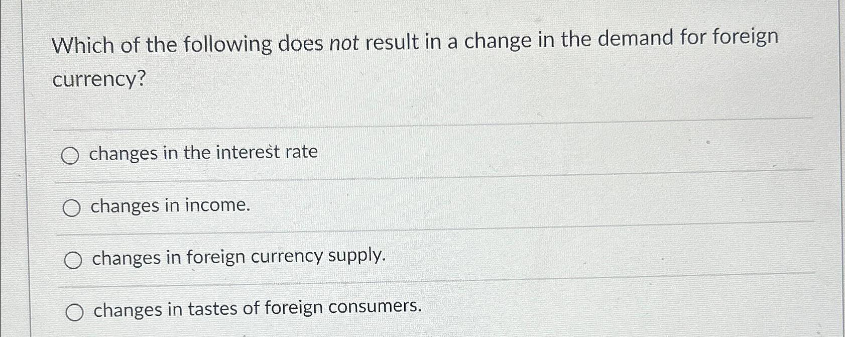 Solved Which of the following does not result in a change in | Chegg.com