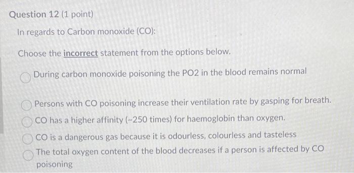 Solved In regards to Carbon monoxide (CO): Choose the | Chegg.com