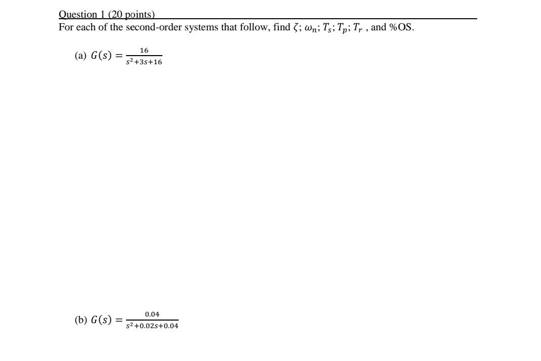 Solved Question 1 (20 points) For each of the second-order | Chegg.com