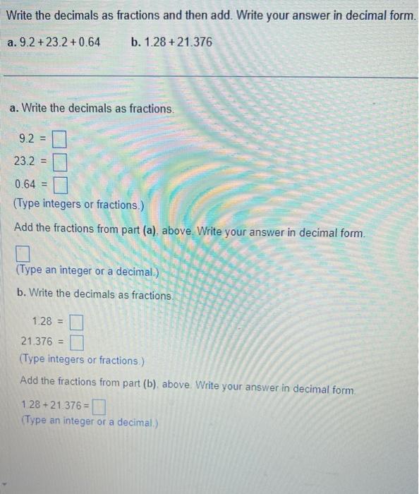 Solved Write the decimals as fractions and then add. Write | Chegg.com