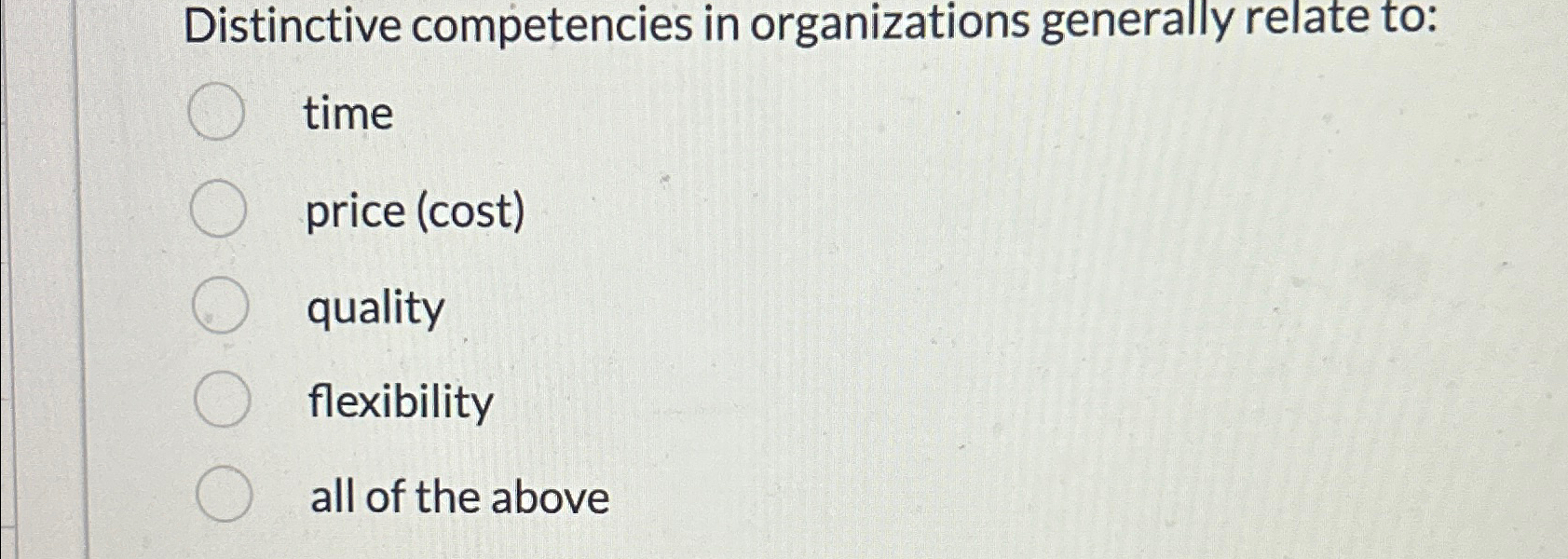 Solved Distinctive competencies in organizations generally | Chegg.com