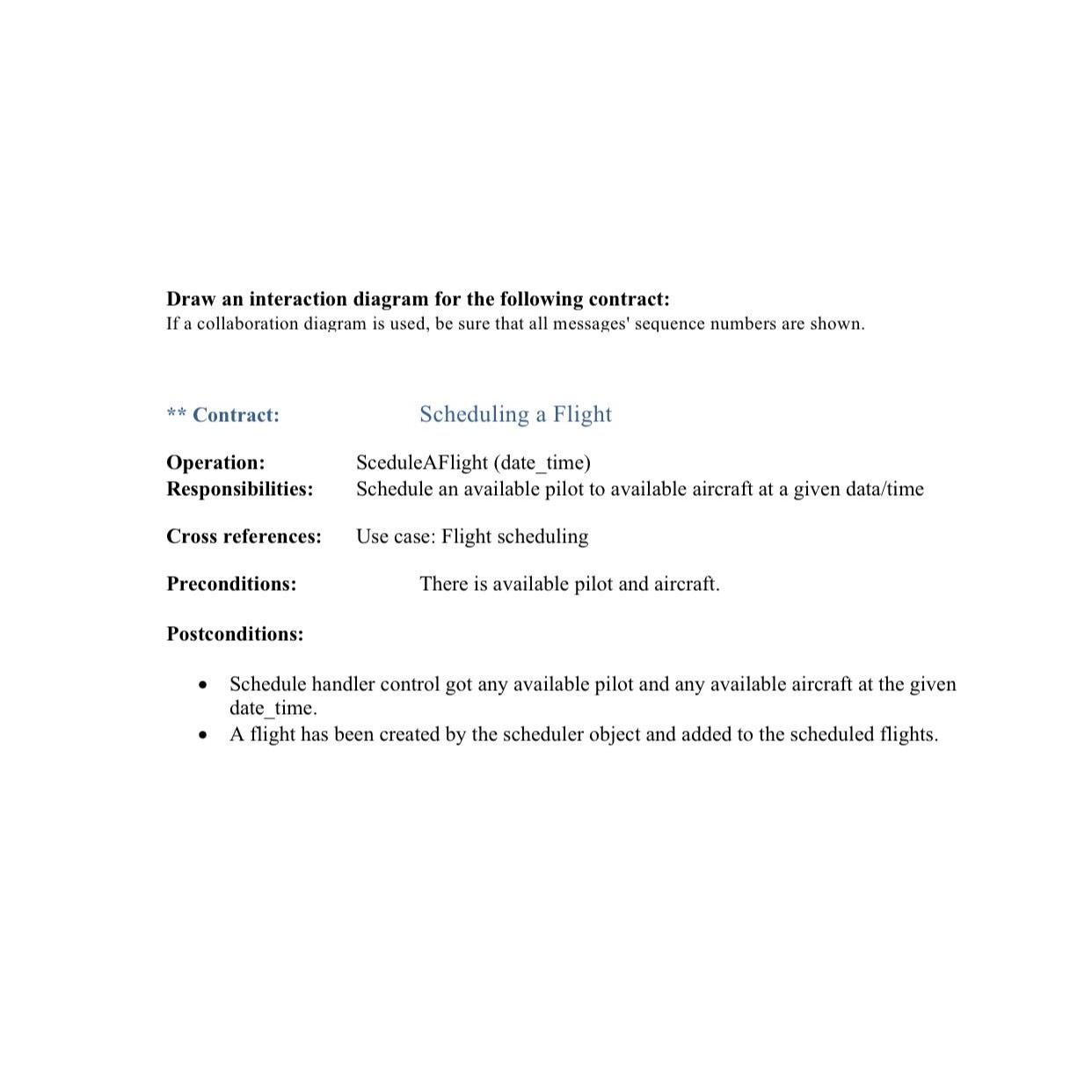 Solved Draw an interaction diagram for the following | Chegg.com