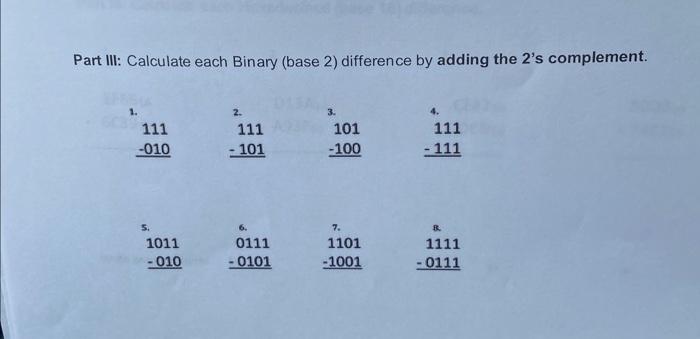 Solved Part III: Calculate each Binary (base 2) difference | Chegg.com