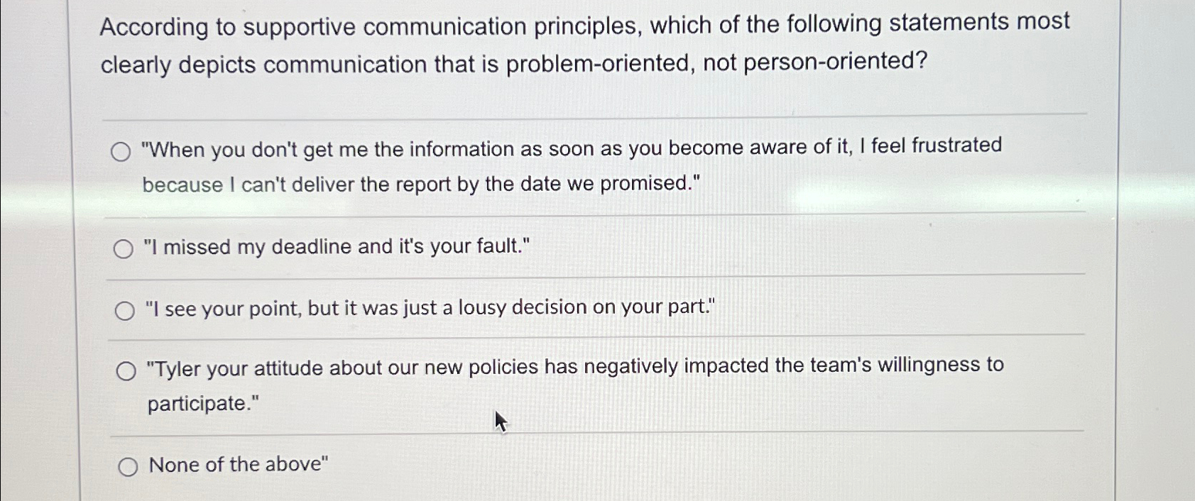 Solved According to supportive communication principles, | Chegg.com