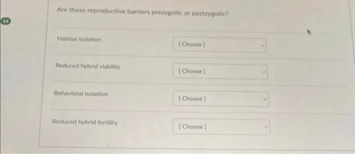 Are these reproductive barriers prexysotic or | Chegg.com