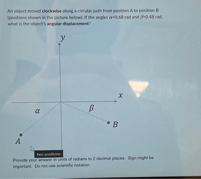 Solved An object moved clockwise along a circular path from | Chegg.com