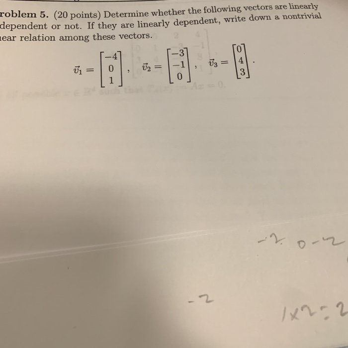Solved Toblem 5. (20 points) Determine whether the following | Chegg.com