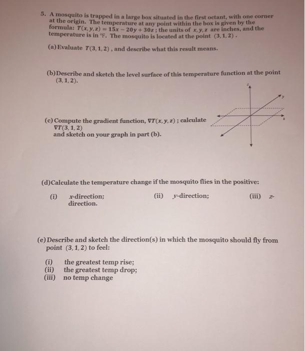 Solved 5. A mosquito is trapped in a large box situated in | Chegg.com
