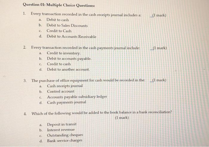 Solved (1 mark) Question 01: Multiple Choice Questions: 1. | Chegg.com