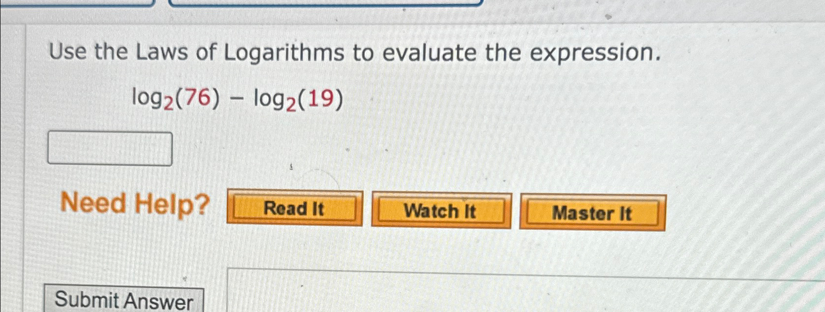 Solved Use the Laws of Logarithms to evaluate the | Chegg.com