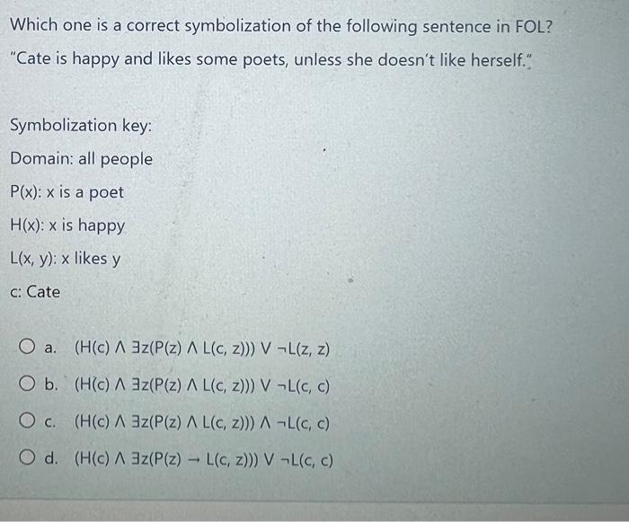 Solved Which one is a correct symbolization of the following | Chegg.com