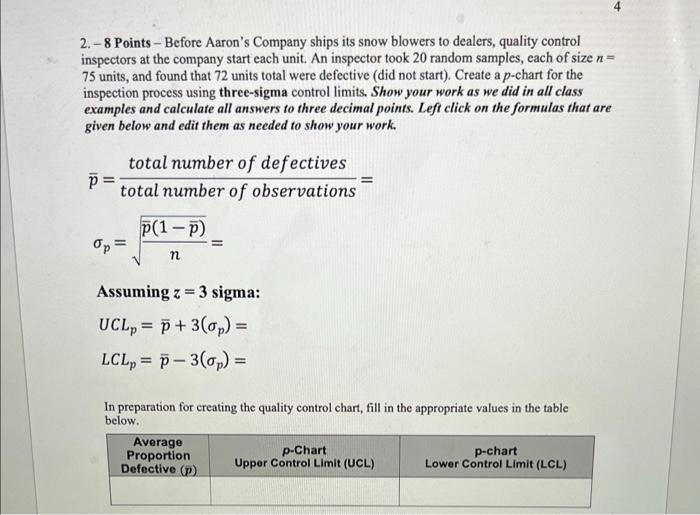Solved 2. - 8 Points - Before Aaron's Company ships its snow | Chegg.com