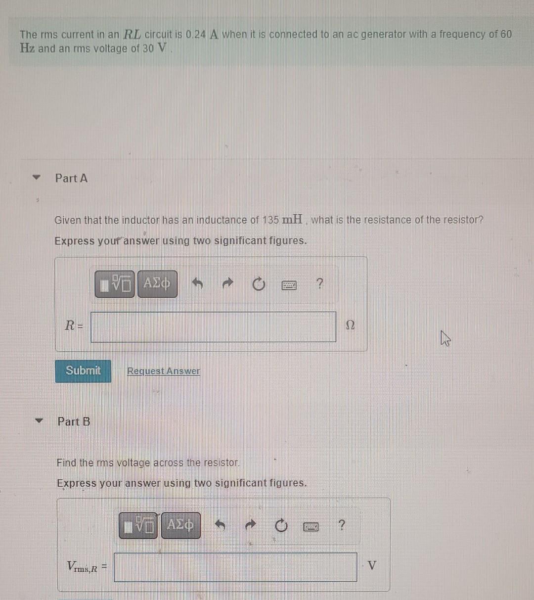 Solved The rms current in an RL circuit is 0.24 A. When it | Chegg.com