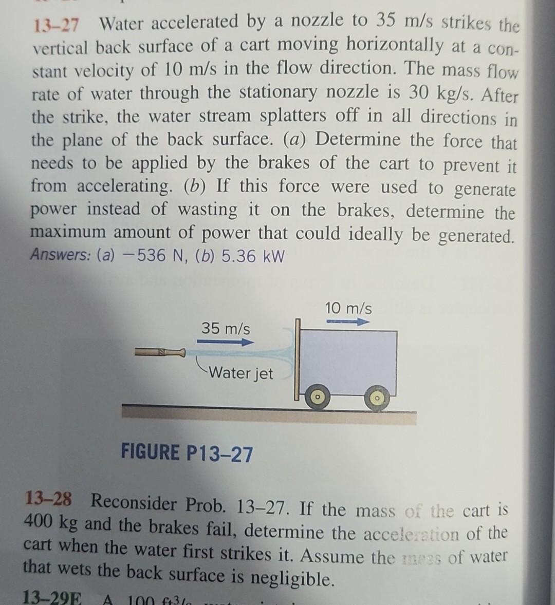 Solved 13-27 Water accelerated by a nozzle to 35 m/s strikes | Chegg.com