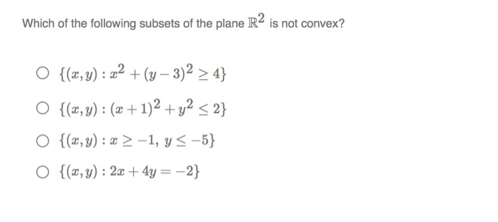 Solved Which of the following subsets of the plane R2 is not | Chegg.com