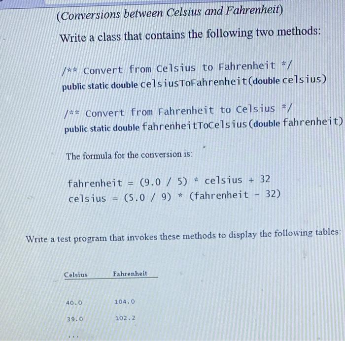 Solved (Conversions between Celsius and Fahrenheit) Write a | Chegg.com