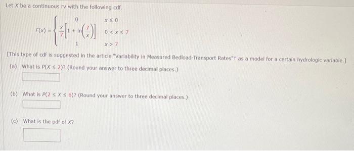 Solved Let x be a continuous rv with the following cdf. | Chegg.com