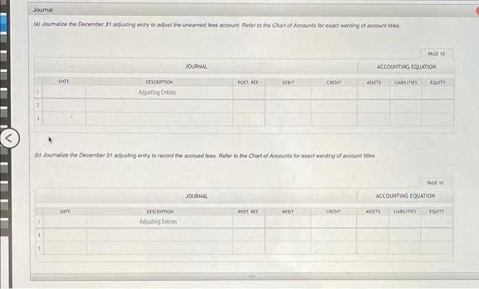 Solved Adjusting entries for unearned and accrued fees | Chegg.com