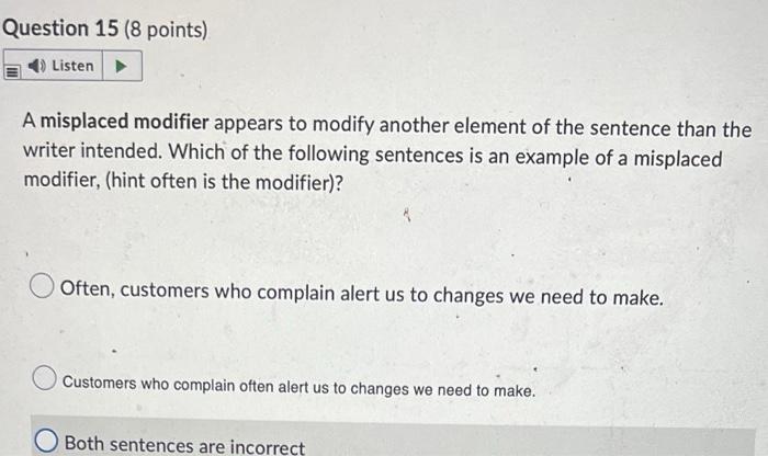 Solved A misplaced modifier appears to modify another | Chegg.com