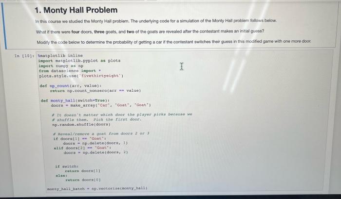 Solved 1. Monty Hall Problem In this course we stucied the | Chegg.com