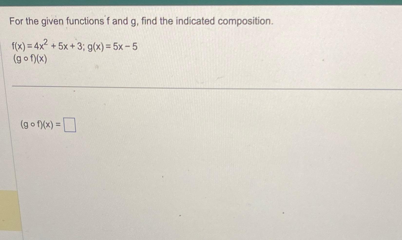Solved For the given functions f ﻿and g, ﻿find the indicated | Chegg.com