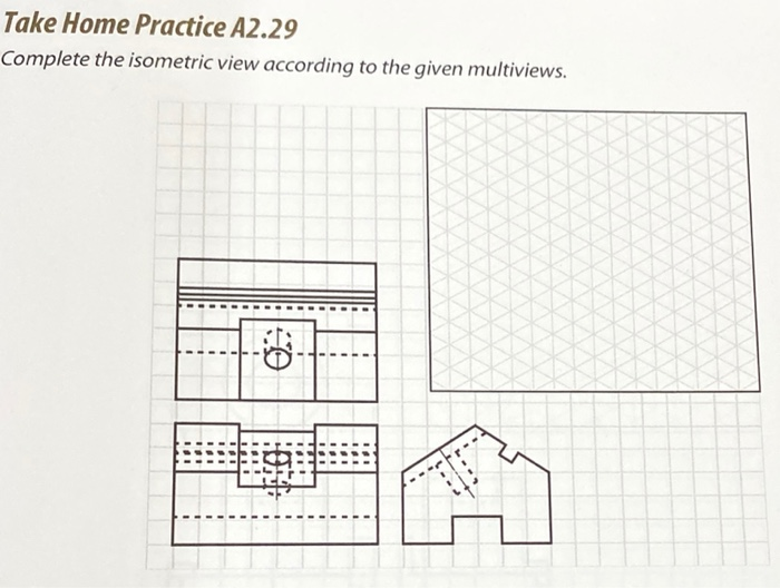 Solved Take Home Practice A2.29 Complete the isometric view | Chegg.com
