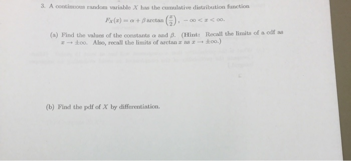 Solved 3. A continuous random variable X has the cumulative | Chegg.com
