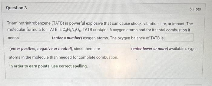 Solved Triaminotrinitrobenzene (TATB) is powerful explosive | Chegg.com