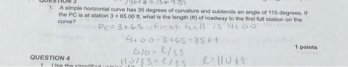 Solved 1. A simple horizontal curve has 35 degrees of | Chegg.com