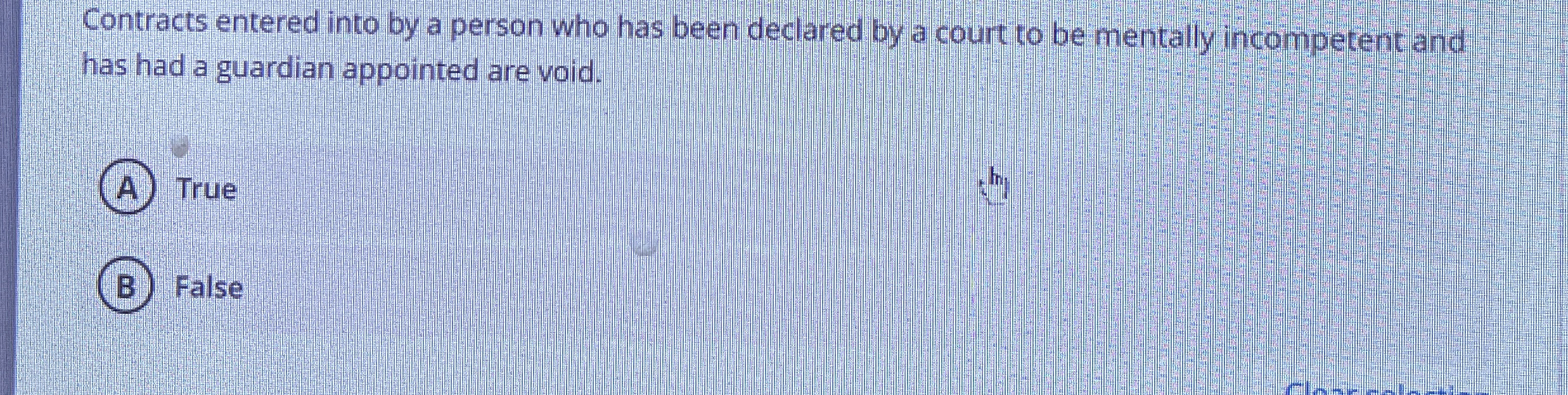 Solved Contracts entered into by a person who has been | Chegg.com