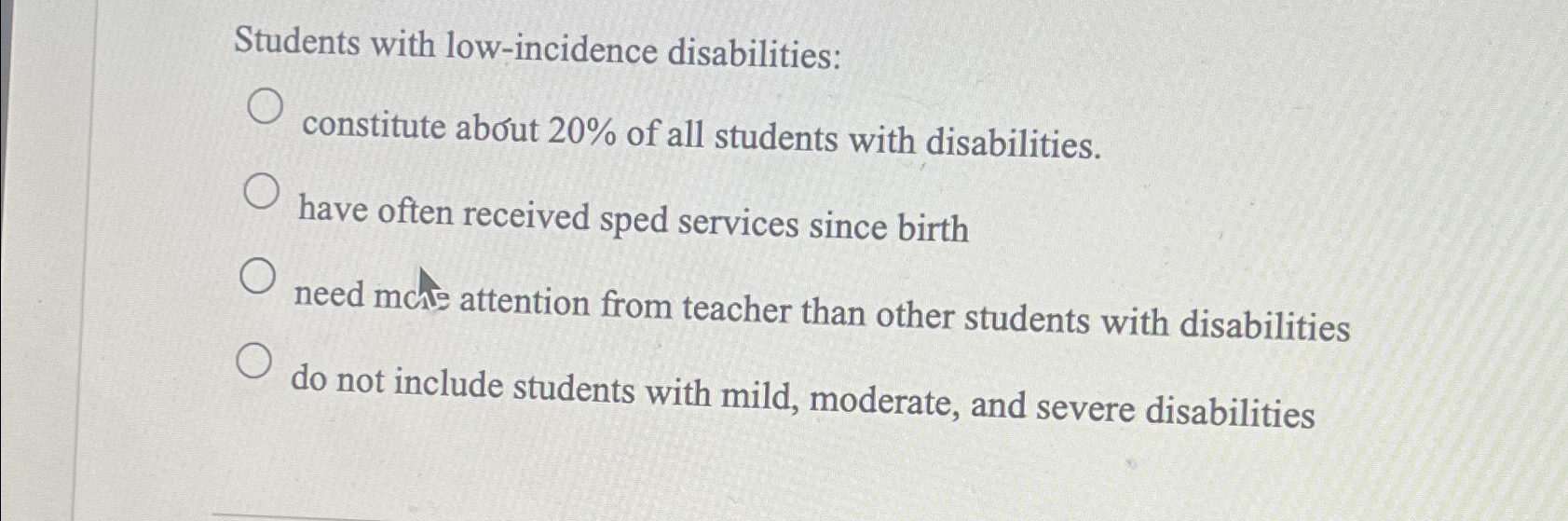 Solved Students with low-incidence disabilities:constitute | Chegg.com