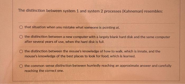 Solved The distinction between system 1 and system 2 | Chegg.com