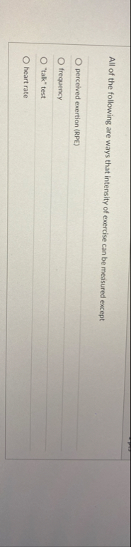 Solved All of the following are ways that intensity of | Chegg.com