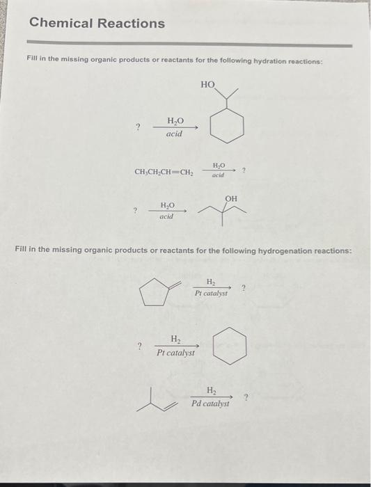 Solved Fill in the missing organic products or reactants for | Chegg.com Solved Fill in the missing organic products or reactants for | Chegg.com