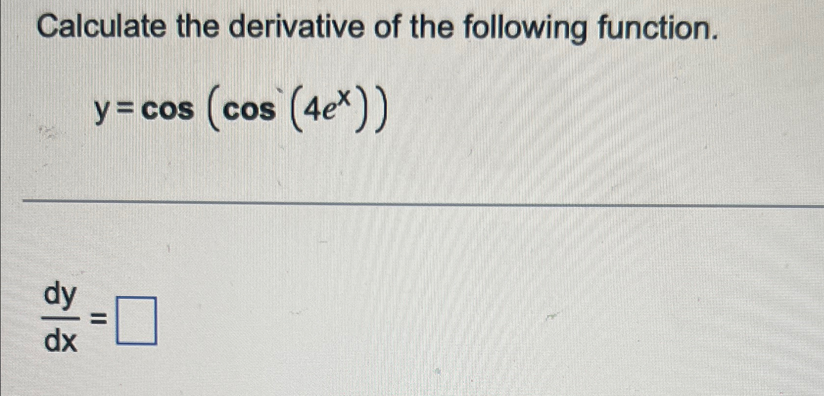 Solved Calculate the derivative of the following | Chegg.com