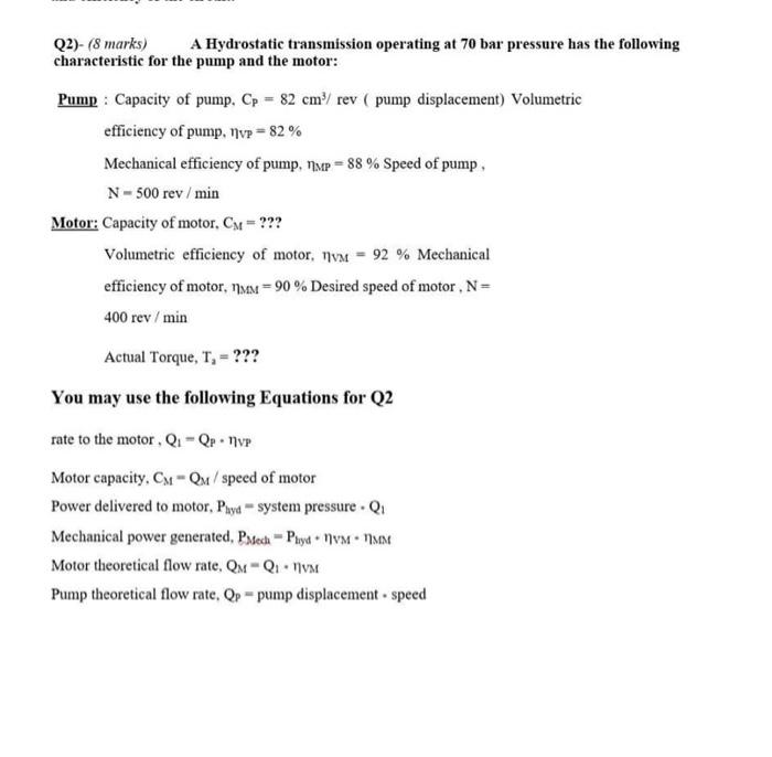 Solved Q2)- ( 8 marks) A Hydrostatic transmission operating | Chegg.com