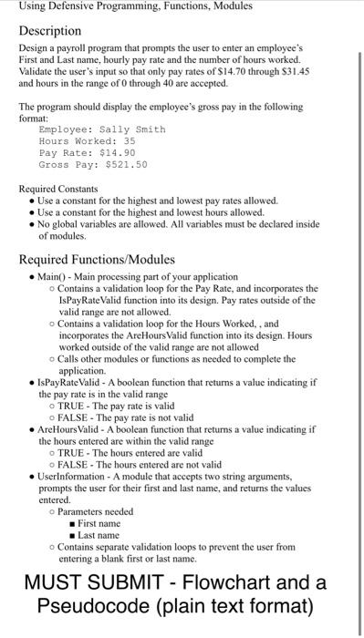 Solved Using Defensive Programming, Functions, Modules | Chegg.com