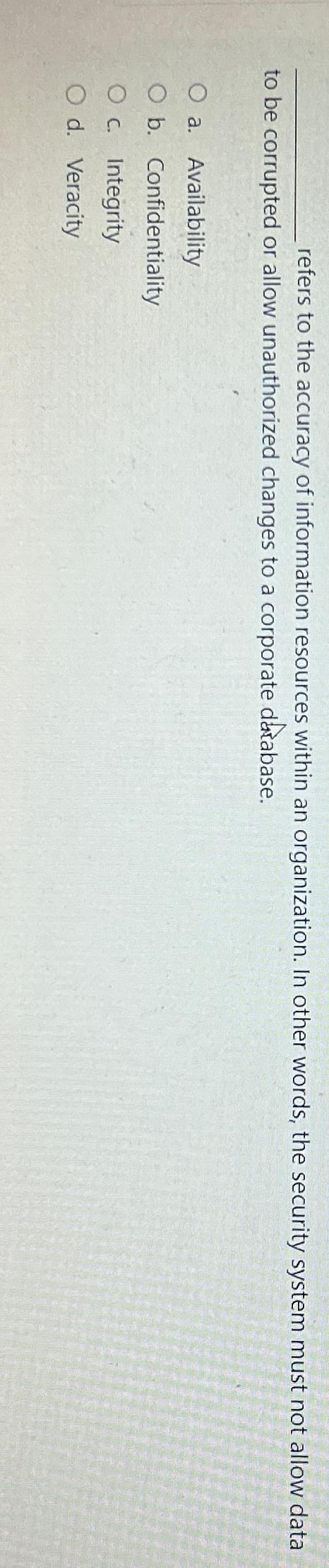 Solved refers to the accuracy of information resources | Chegg.com