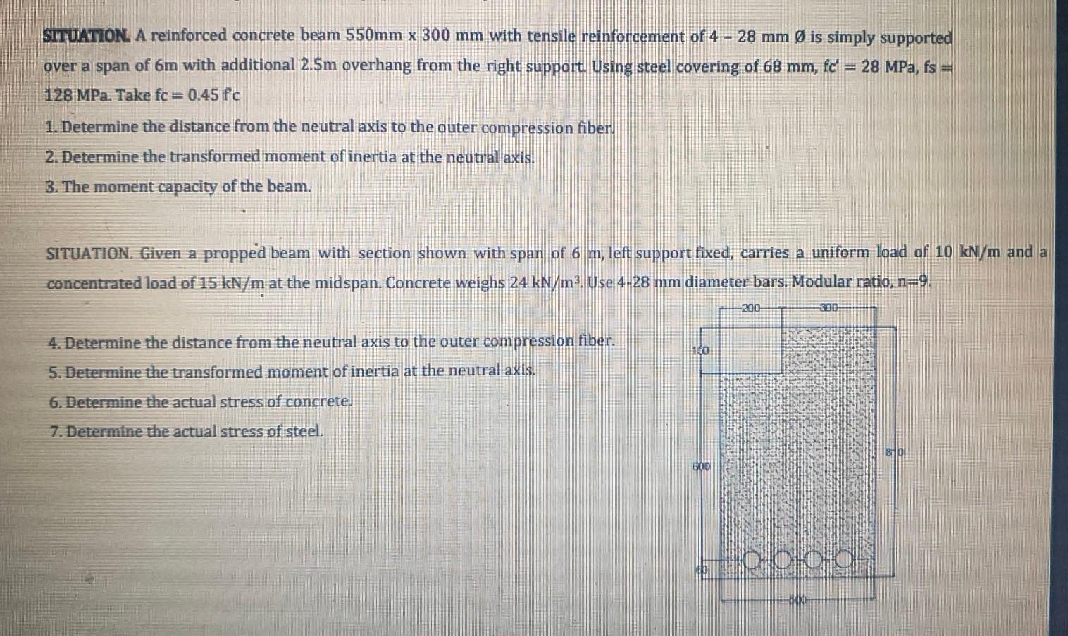 Solved Given a propped beam with section shown with span of | Chegg.com