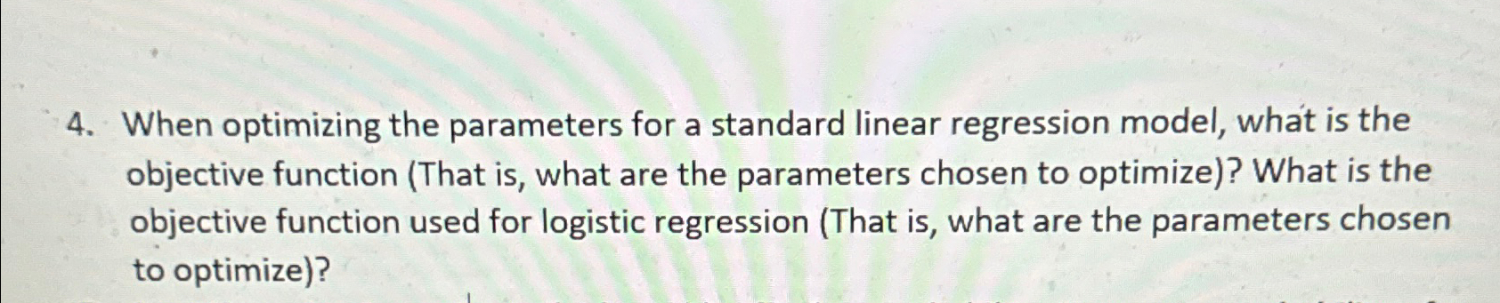 Solved When optimizing the parameters for a standard linear | Chegg.com