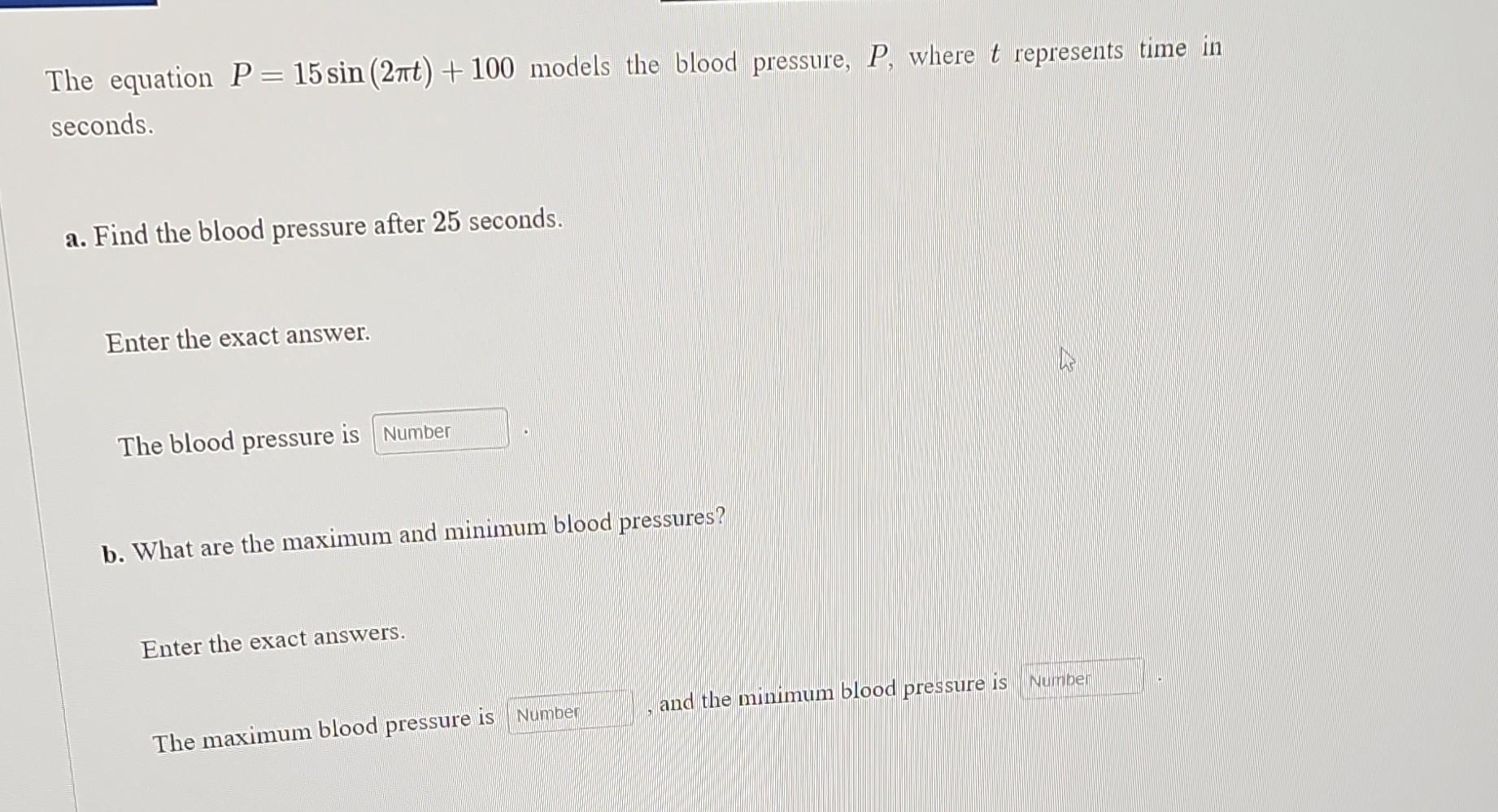 Solved The equation P=15sin(2πt)+100 models the blood | Chegg.com