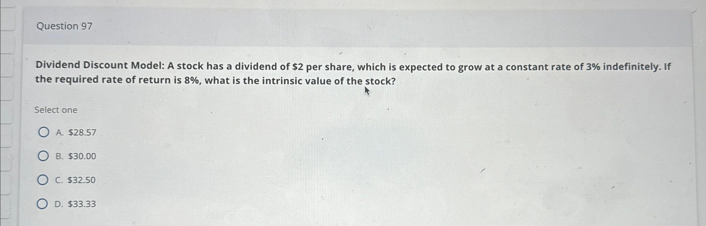 Solved Question 97Dividend Discount Model: A stock has a | Chegg.com