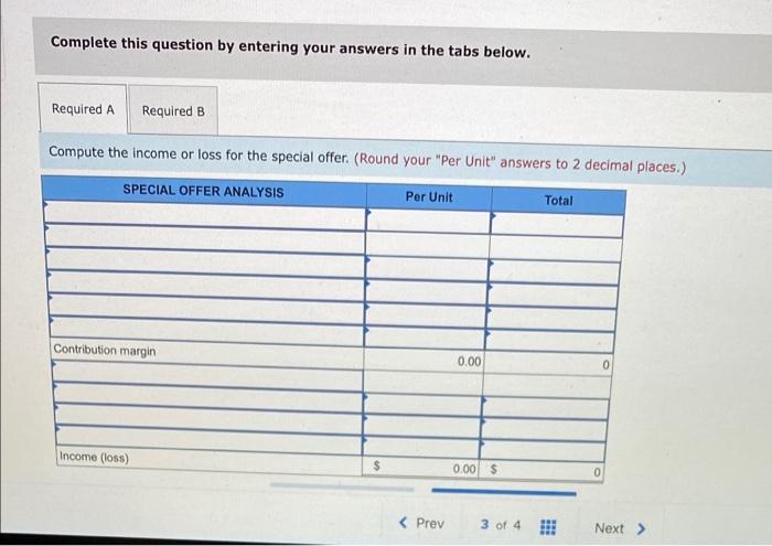 Solved partial credit in the previous attempt. Per Unit $ | Chegg.com