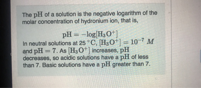 Solved The pH of a solution is the negative logarithm of the | Chegg.com